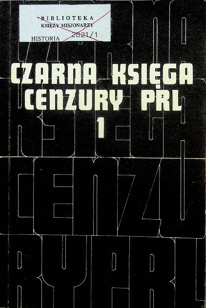 Czarna księga cenzury PRL Tom I - W opisie | Książka w Empik