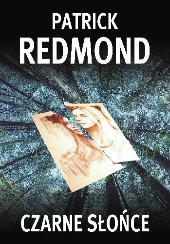 Czarne słońce - Redmond Patrick | Książka w Empik