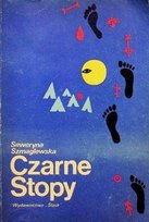 Czarne Stopy - Szmaglewska Seweryna | Książka w Empik