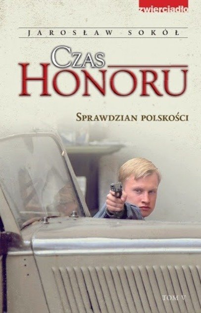 Czas honoru Sprawdzian polskości - Sokół Jarosław | Książka w Empik