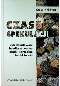Czas spekulacji - Millman Gregory | Książka w Empik