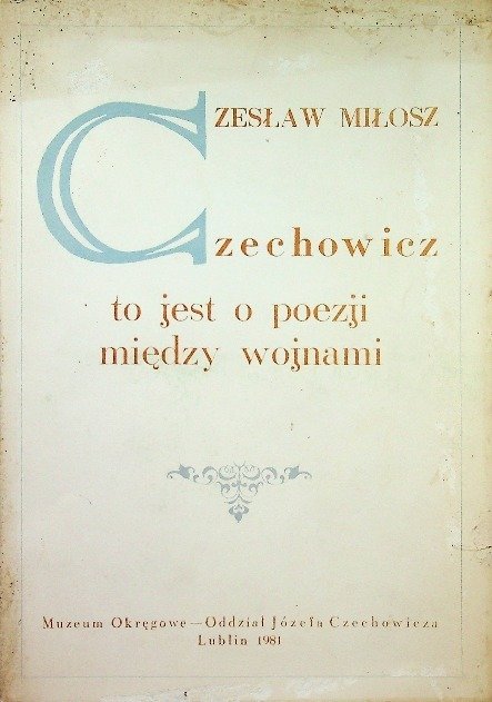 Czechowicz to jest o poezji między wojnami - W opisie | Książka w Empik