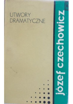 Czechowicz Utwory dramatyczne - | Książka w Empik
