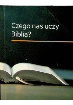 Czego nas uczy Biblia - Opracowanie zbiorowe | Książka w Empik