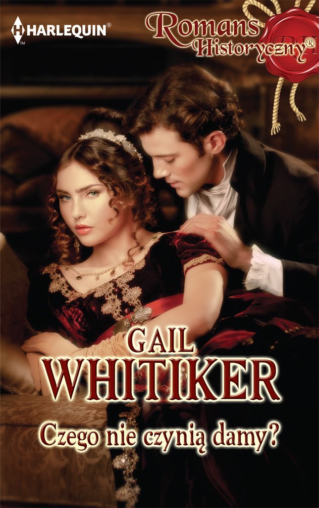 Czego nie czynią damy? - ebook epub - Whitiker Gail | Ebook Sklep EMPIK.COM