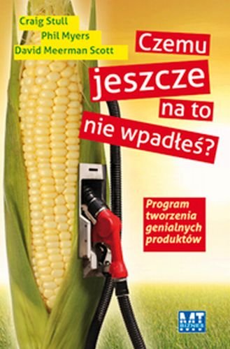 Czemu Jeszcze na to nie Wpadłeś Program Tworzenia Genialnych Produktów ...