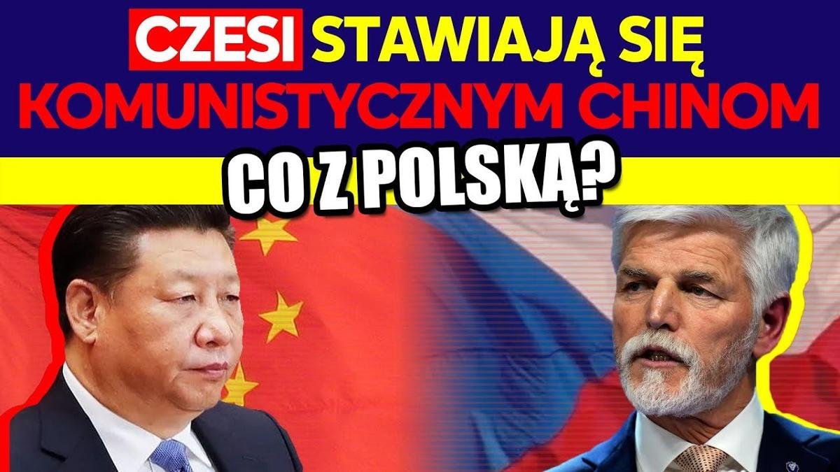 Czesi stawiają się komunistycznym Chinom. Co z Polską? | IPP TV - Idź ...