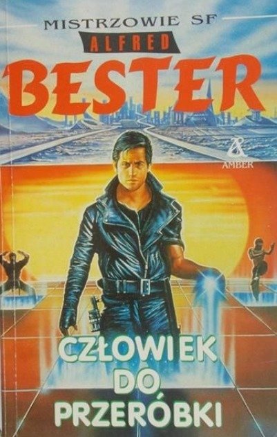 Człowiek do przeróbki - Bester Alfred | Książka w Empik