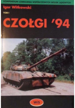 Czołgi '94 Tom I - Wydawnictwo WiS | Książka w Empik