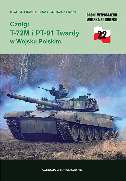 Czołgi T-72M i PT-91 Twardy w Wojsku Polskim - Fiszer Michał | Książka ...