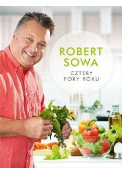 Cztery Pory Roku autograf Sowa - Sowa Robert | Książka w Empik
