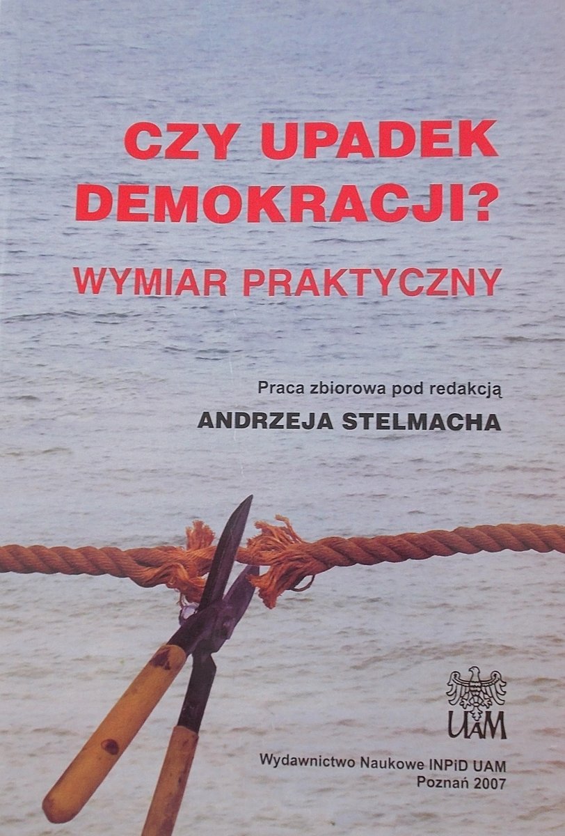 Czy upadek demokracji wymiar praktyczny - W opisie | Książka w Empik