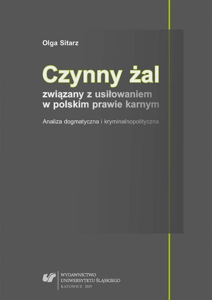 Czynny żal związany z usiłowaniem w polskim... - Sitarz Olga | Książka w Empik