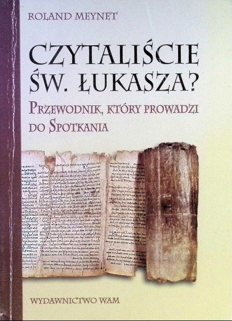 Czytaliście św. Łukasza? - Meynet Roland | Książka w Empik
