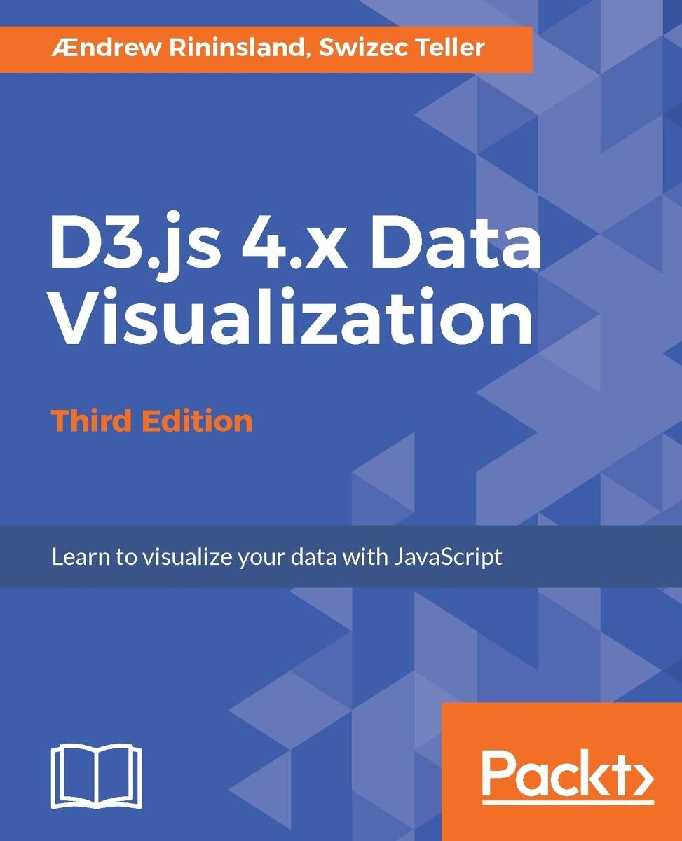 D3.js 4.x Data Visualization - Aendrew Rininsland | Ebook Sklep EMPIK.COM