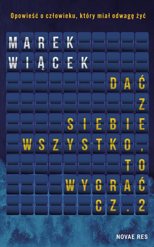 Dać z siebie wszystko, to wygrać. Tom 2 - Marek Wiącek | Książka w Empik