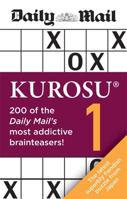 Daily Mail Kurosu Volume 1: 300 of the Daily Mails most addictive ...