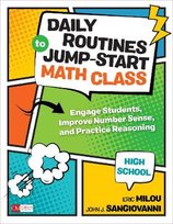 Daily Routines to Jump-Start Math Class, Grades 9-12: Engage Students ...
