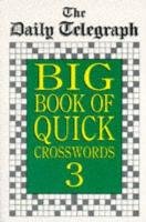 Daily Telegraph Big Book Quick Crosswords 3 - Opracowanie zbiorowe ...