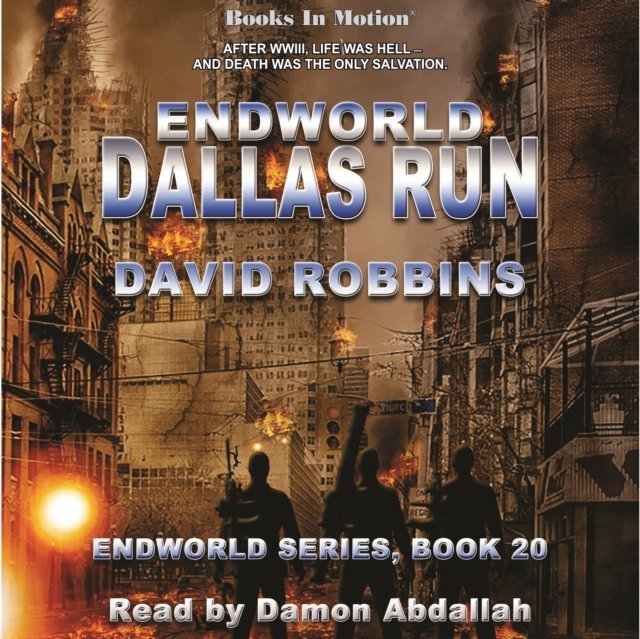 Dallas Run. Endworld Series. Volume 20 - audiobook - Robbins David L ...