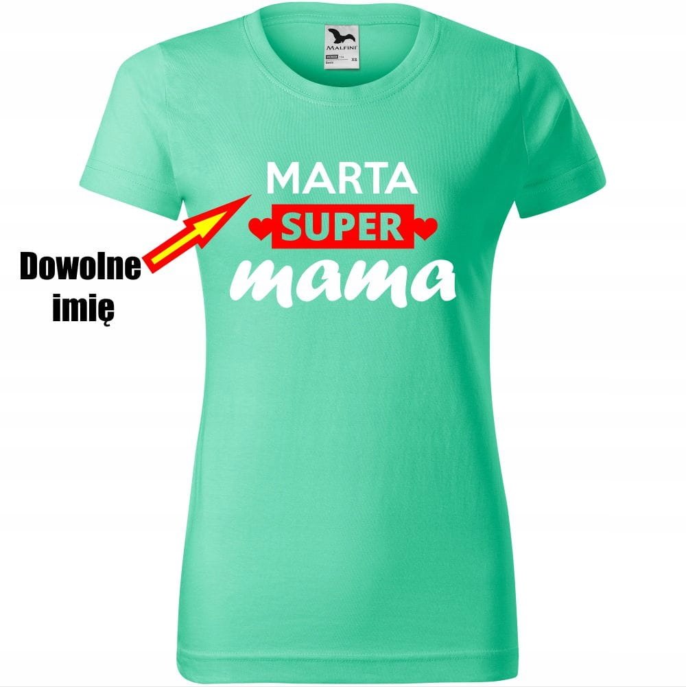 Damska Koszulka na Dzień Mamy - super mama + dowolne imię miętowy M ...