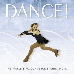 Dance! World’s Favourite Ice-Dancing Music - Various Artists | Muzyka ...