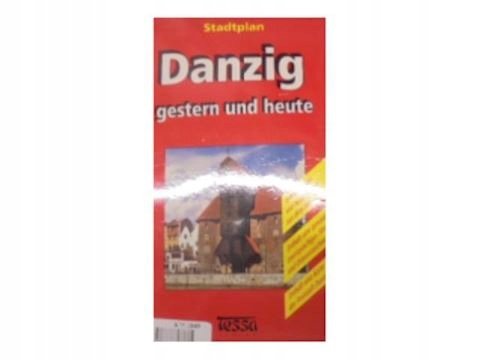 Danzig gestern und heute - Opracowanie zbiorowe | Książka w Empik
