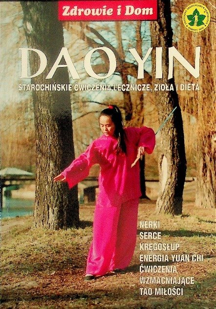 DAO YIN Starochińskie ćwiczenia lecznicze zioła i dieta - Opracowanie ...