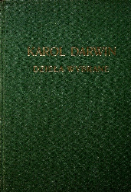 Darwin Dzieła wybrane Tom IV - Darwin Karol | Książka w Empik