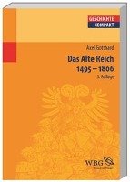 Das Alte Reich 1495 - 1806 - Gotthard Axel | Książka w Empik