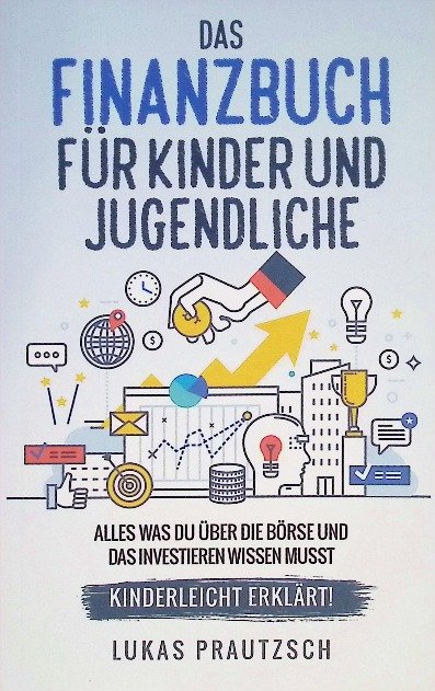 Das Finanzbuch fur Kinder und Jugendliche - Opracowanie zbiorowe ...