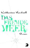 Das Fremde Meer - Hartwell Katharina | Książka w Empik