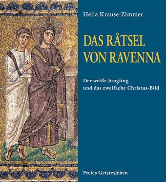 Das Rätsel von Ravenna - Freies Geistesleben | Książka w Empik