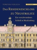 Das Residenzschloß zu Neustrelitz - Foelsch Torsten | Książka w Empik