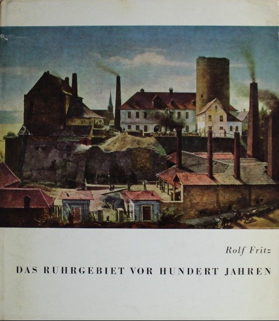 Das Ruhrgebiet vor hundert jahren - W opisie | Książka w Empik