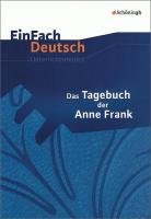 Das Tagebuch der Anne Frank. EinFach Deutsch Unterrichtsmodelle - Waldherr Dorothea | Książka w ...