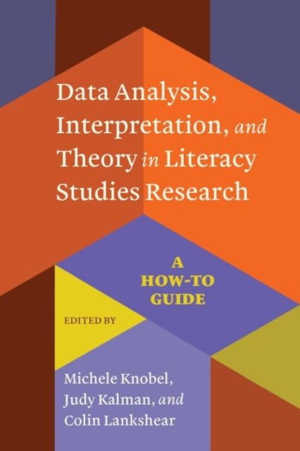 Data Analysis, Interpretation, and Theory in Literacy Studies Research: A How-To Guide ...