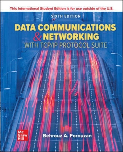 Data Communications and Networking with TCP/IP Protocol Suite ISE [DRM ... Data Communications and Networking with TCP/IP Protocol Suite ISE [DRM ...