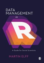 Data Management in R. A Guide for Social Scientists - Martin Elff ...