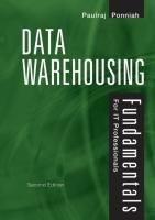 Data Warehousing Fundamentals for IT Professionals - Ponniah Paulraj ...