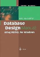 Database Design Manual: using MySQL for Windows - Norman Matthew | Książka w Empik