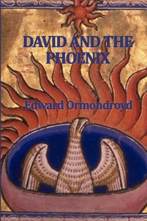 David and the Phoenix - Ormondroyd Edward | Książka w Empik