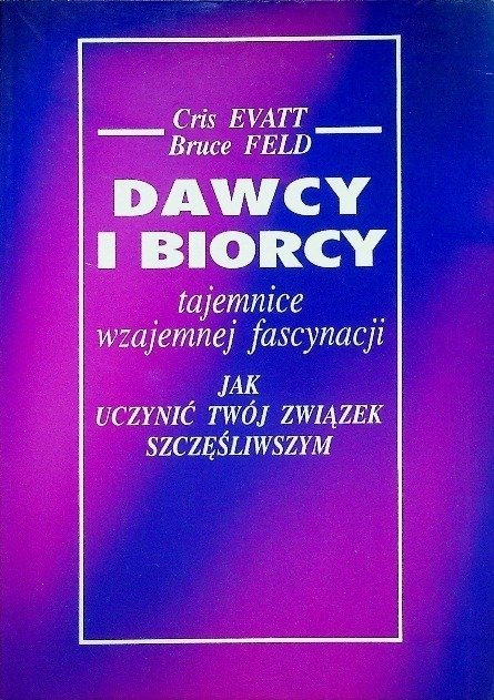 Dawcy i Biorcy - Evatt Cris | Książka w Empik