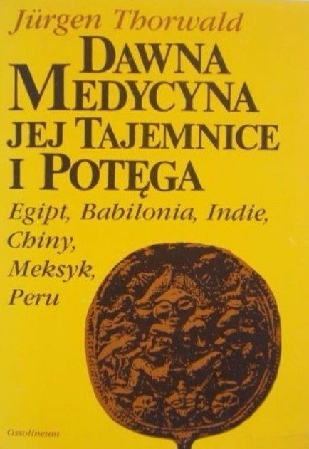 Dawna medycyna jej tajemnice i potęga - W opisie | Książka w Empik