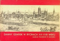 Dawny Gdańsk W Rycinach XVI-XVIII Wieku - Opracowanie zbiorowe ...