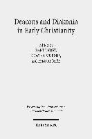 Deacons and Diakonia in Early Christianity - Mohr Siebeck Gmbh&Co. K ...