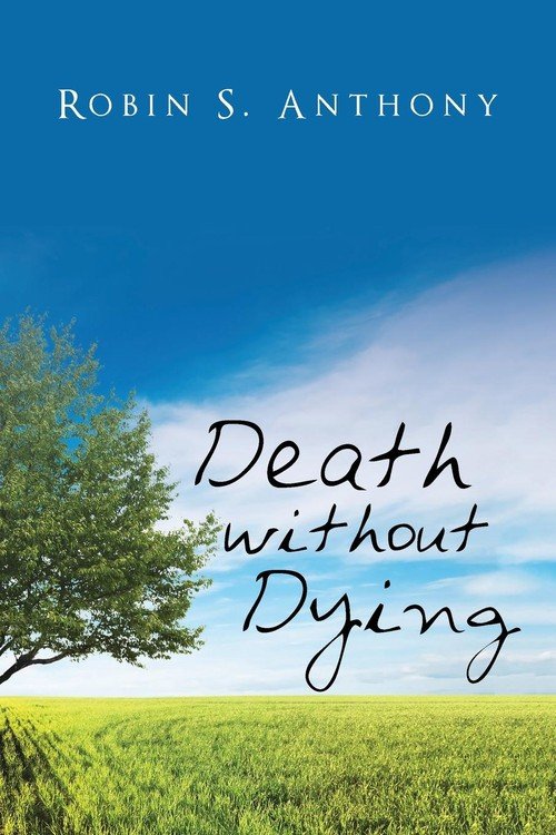 Death without Dying - Anthony Robin S. | Książka w Empik