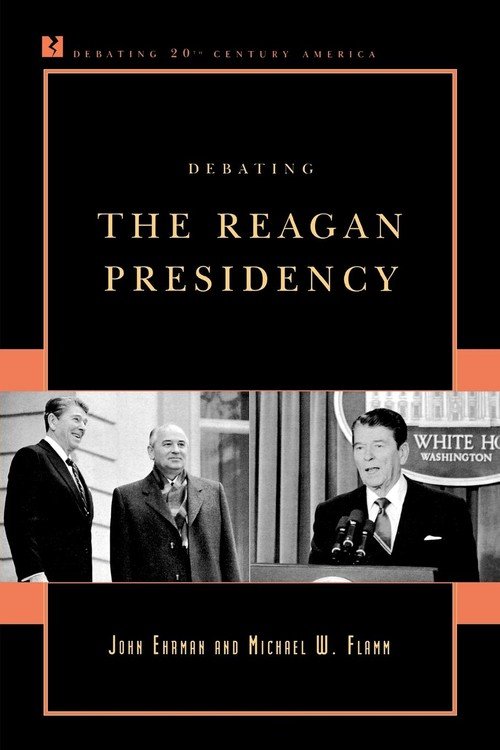 Debating the Reagan Presidency - Ehrman John | Książka w Empik