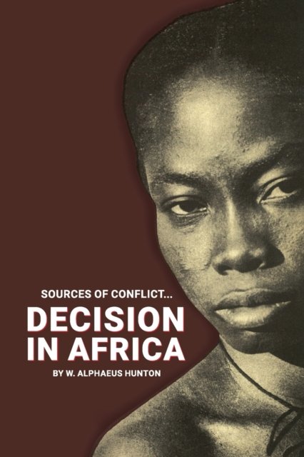 Decision in Africa - W. Alphaeus Hunton | Książka w Empik