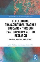 Decolonizing Transcultural Teacher Education through Participatory ...